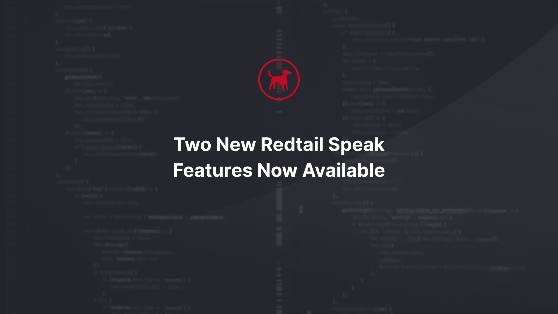 Release Note Focus: Two new Redtail Speak features now available | Redtail Technology