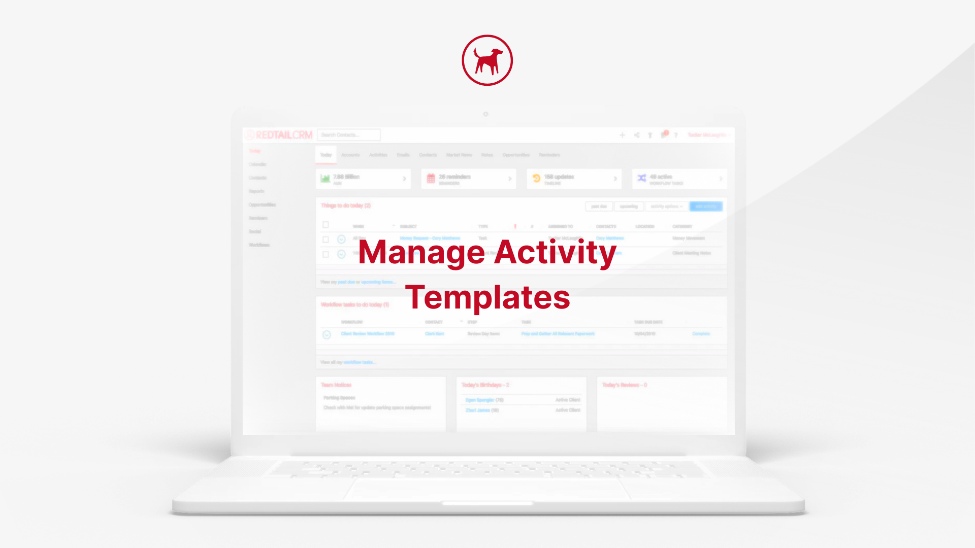 Manage your CRM: Manage Activity Templates | Redtail Technology