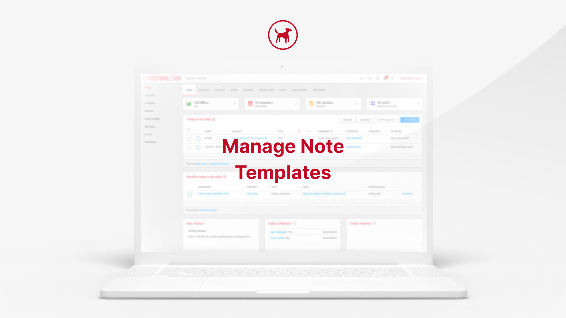 Manage your CRM: Manage Note Templates | Redtail Technology